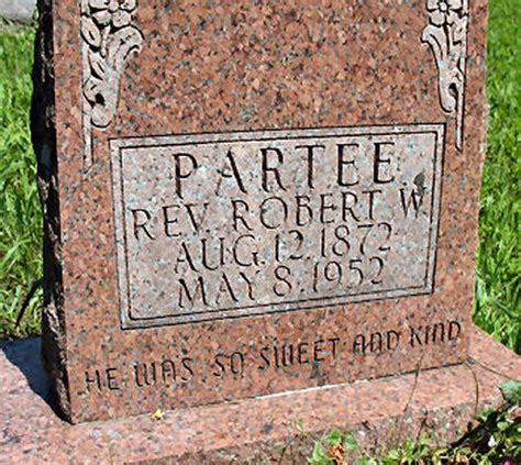 Rev Robert Wilson Partee 1872 1952 Find A Grave Memorial