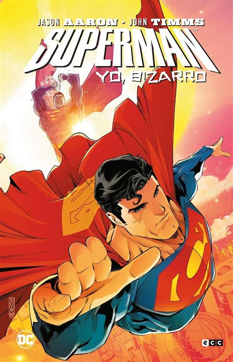 Superman Yo Bizarro Ecc Ediciones