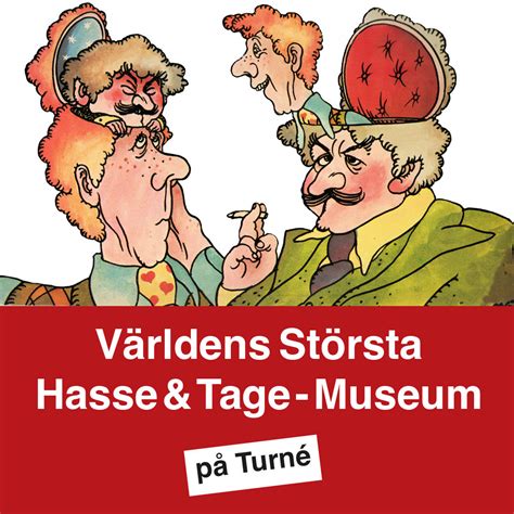 Världens Största Hasse And Tage Museum På Turné Folkan