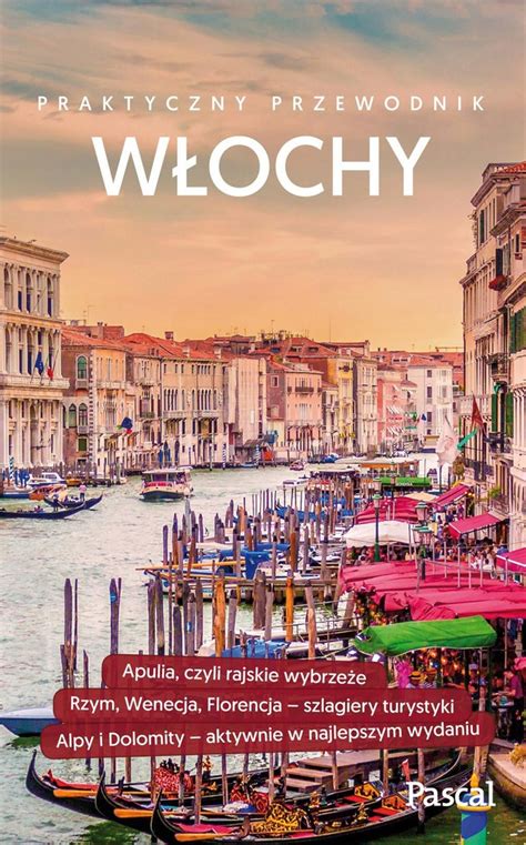 Moje Przewodniki Po Włoszech Magdalena Ciach Baklarz