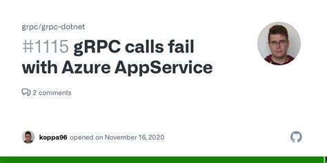Grpc Calls Fail With Azure Appservice · Issue 1115 · Grpcgrpc Dotnet