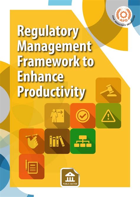 Regulatory Management Framework To Enhance Productivity Apo