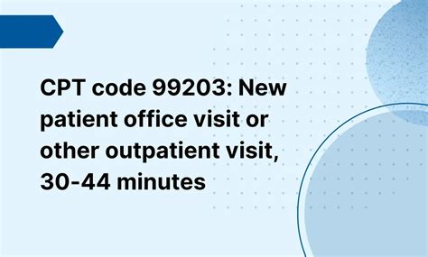 Cpt Code 99203 New Patient Office Visit Or Other Outpatient Visit 30