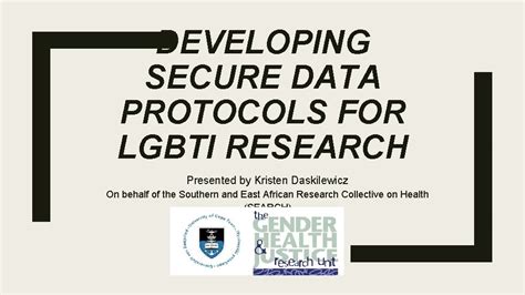 Developing Secure Data Protocols For Lgbti Research Presented