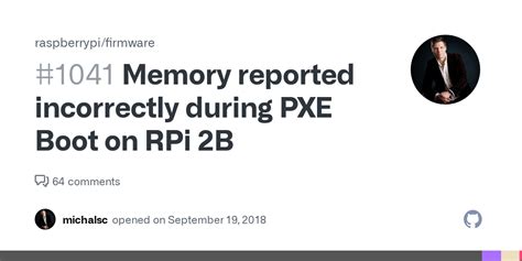 Memory Reported Incorrectly During PXE Boot On RPi B Issue Raspberrypi Firmware GitHub