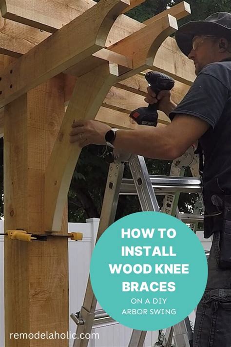 Diy Arbor Swing How To Install Curved Wood Knee Braces Remodelaholic