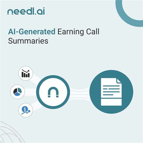 Earningscall Concall Aisummarization Needlai