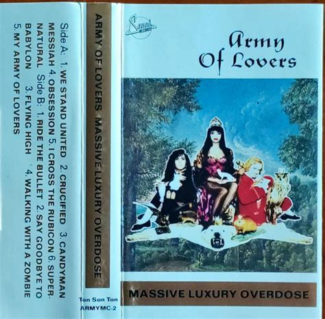 Army Of Lovers Massive Luxury Overdose 1991 Cassette Discogs