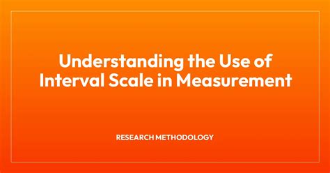 understanding the use of interval scale in measurement food safety