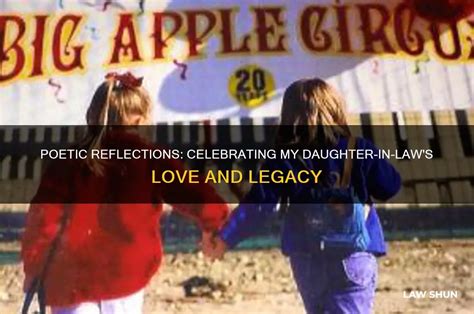 Poetic Reflections Celebrating My Daughter In Laws Love And Legacy Lawshun