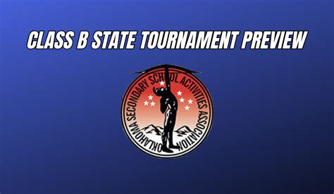 Class B State Tournament Preview Sooner State Baseball Report