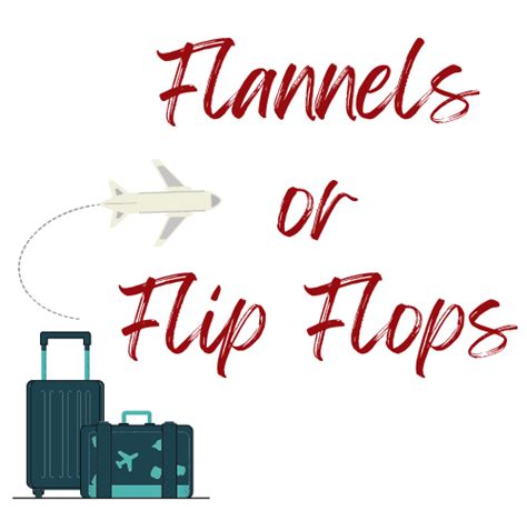 Home Flannels Or Flip Flops