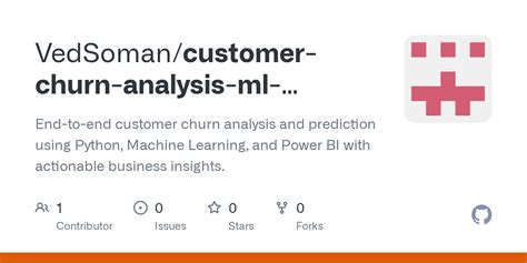 Github Vedsomancustomer Churn Analysis Ml Dashboard End To End