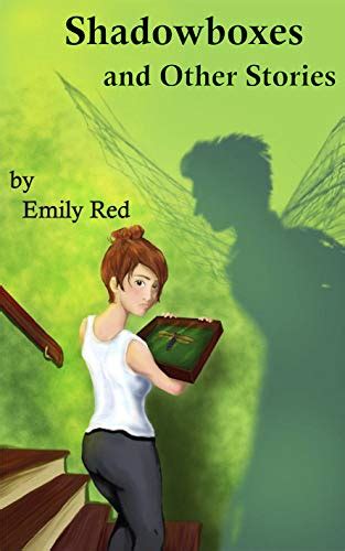 Shadowboxes And Other Stories By Emily Red Goodreads