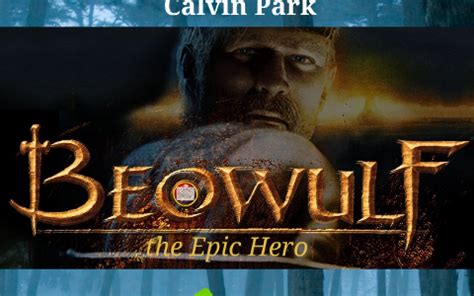 Beowulf The Epic Hero By Cal Park On Prezi