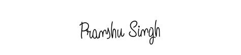 93 Pranshu Singh Name Signature Style Ideas Free Esignature