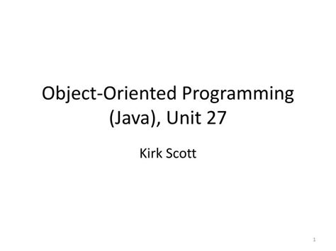 Ppt Object Oriented Programming Java Unit 27 Powerpoint
