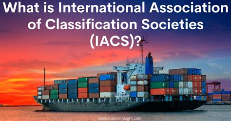 What Is International Association Of Classification Societies Iacs