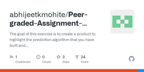 Github Abhijeetkmohitepeer Graded Assignment Final Project