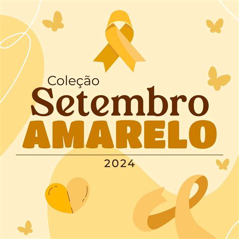 Coleção Setembro Amarelo Drive Da Cris