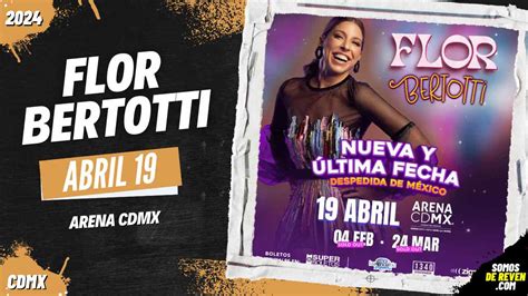 Flor Bertotti En Arena Cdmx Abril 2024