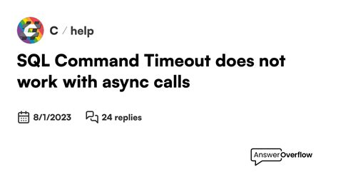 Sql Command Timeout Does Not Work With Async Calls C