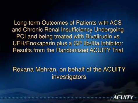 Ppt Roxana Mehran On Behalf Of The Acuity Investigators Powerpoint