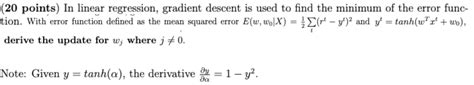Solved 20 Points In Linear Regression Gradient Descent Is