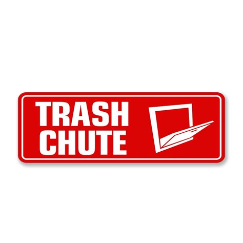 Standard Plus Trash Chute Wall Or Door Sign Public Signage Small