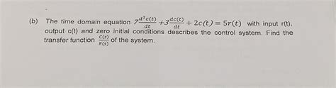 Solved B The Time Domain Equation 7 Frac D 2