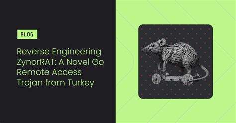 Zynorrat Technical Analysis Reverse Engineering A Novel Turkish Go