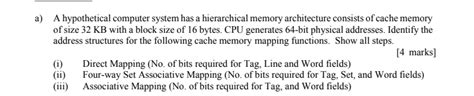 Solved A A Hypothetical Computer System Has A Hierarchical Chegg