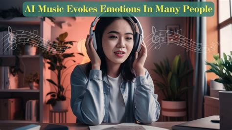 Ai Music Evokes Emotions In Many People