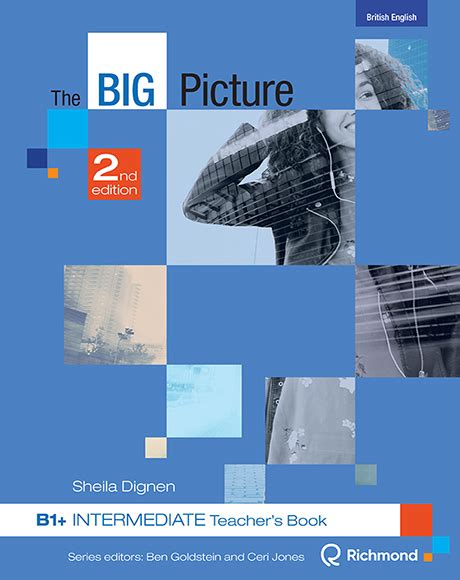 The Big Picture Intermediate B1 2nd Ed Teacher´s Book The Big