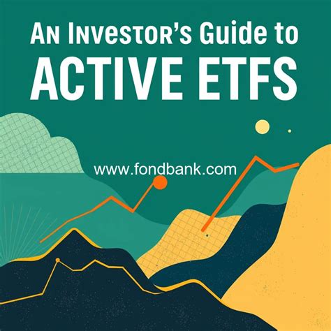 An Investors Guide To Active Etfs Fondbank