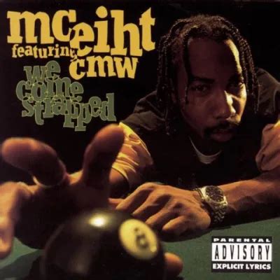 Mc Eiht 1994 We Come Strapped With Comptons Most Wanted