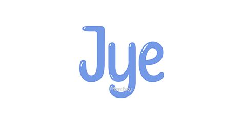 Jye Name Meaning And Popularity