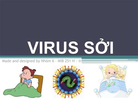 Virus Sởi - Khủng Minh | PPTX