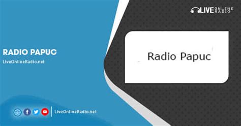 Radio Papuc Live Online Radio