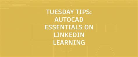 The Essential Autocad 2018 Course Tuesday Tips Autocad Blog Autodesk