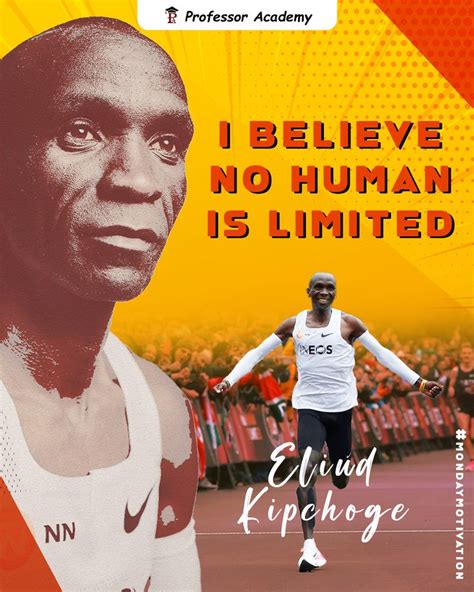 No Human Is Limited Break Barriers Chase Greatness Be Inspired By