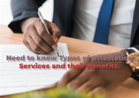 Need To Know Types Of Attestation Services And Their Benefits Talent