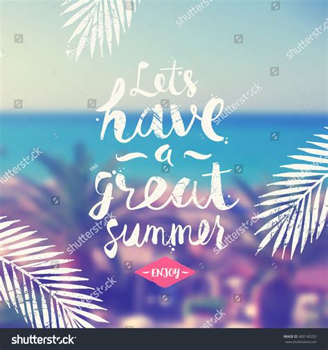 Lets Have Great Summer Summer Hand Stock Vektor Royaltyfri