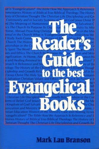 The Readers Guide To The Best Evangelical Books Branson Mark Lau