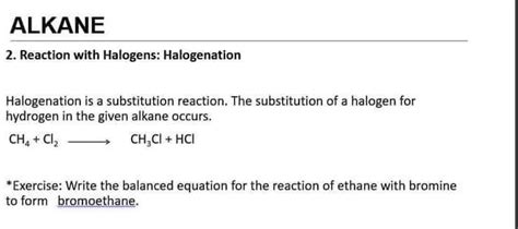 Solved Alkane 2 Reaction With Halogens Halogenation Halogenation Is