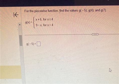 Solved For The Piecewise Function Find The Values
