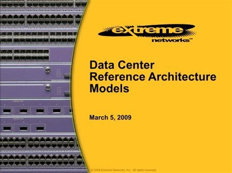 Data Center Reference Architecture Models Extreme Networks