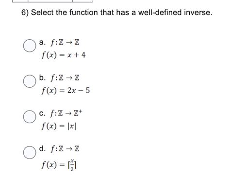 solved select the function that has a well defined