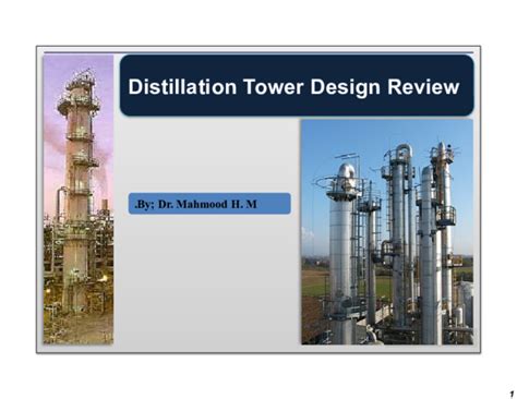 Ppt Distillation Tower Design Review Principles And Its Operating