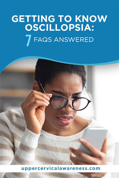 Getting To Know Oscillopsia 7 Faqs Answered